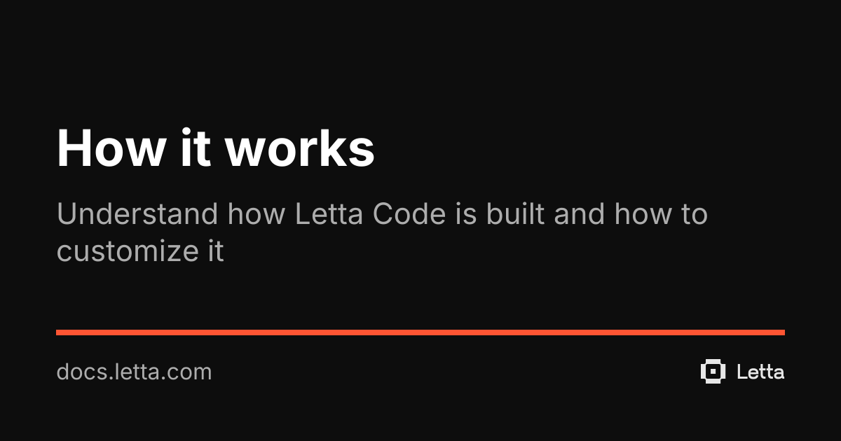 How it works | Letta Docs