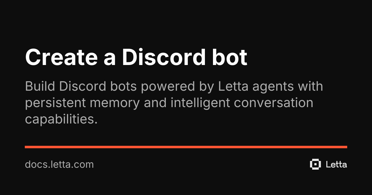 Create a Discord bot | Letta Docs