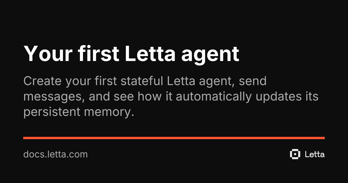 Your first Letta agent | Letta Docs